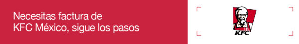 Facturación KFC Archives - Ticket Factura - Tus clientes generarán su ...